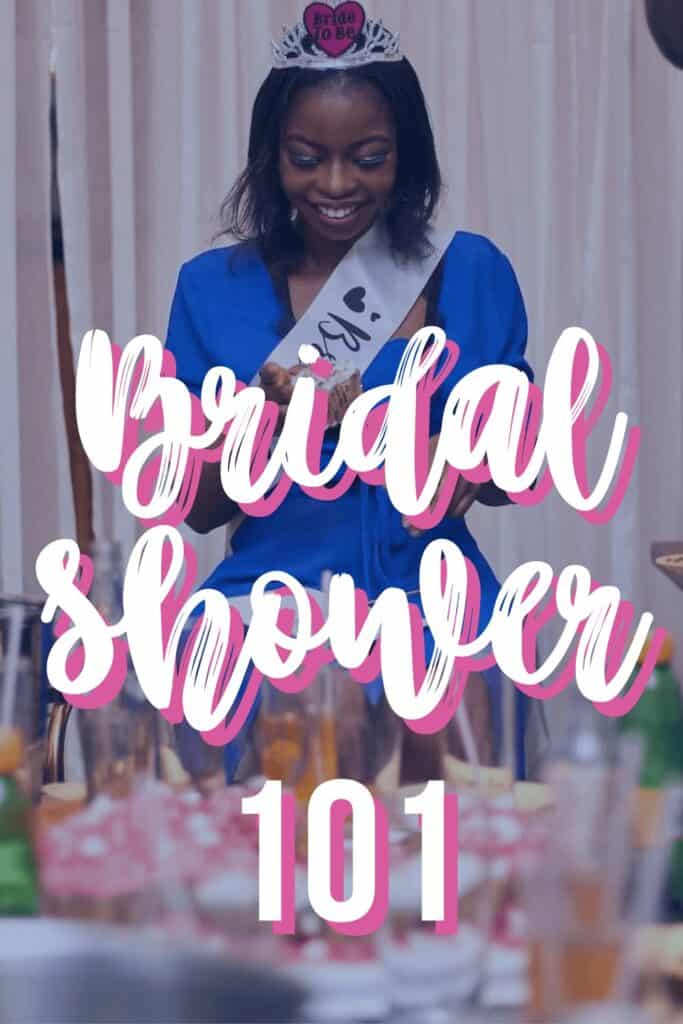 What Is A Bridal Shower And How To Plan The Perfect One