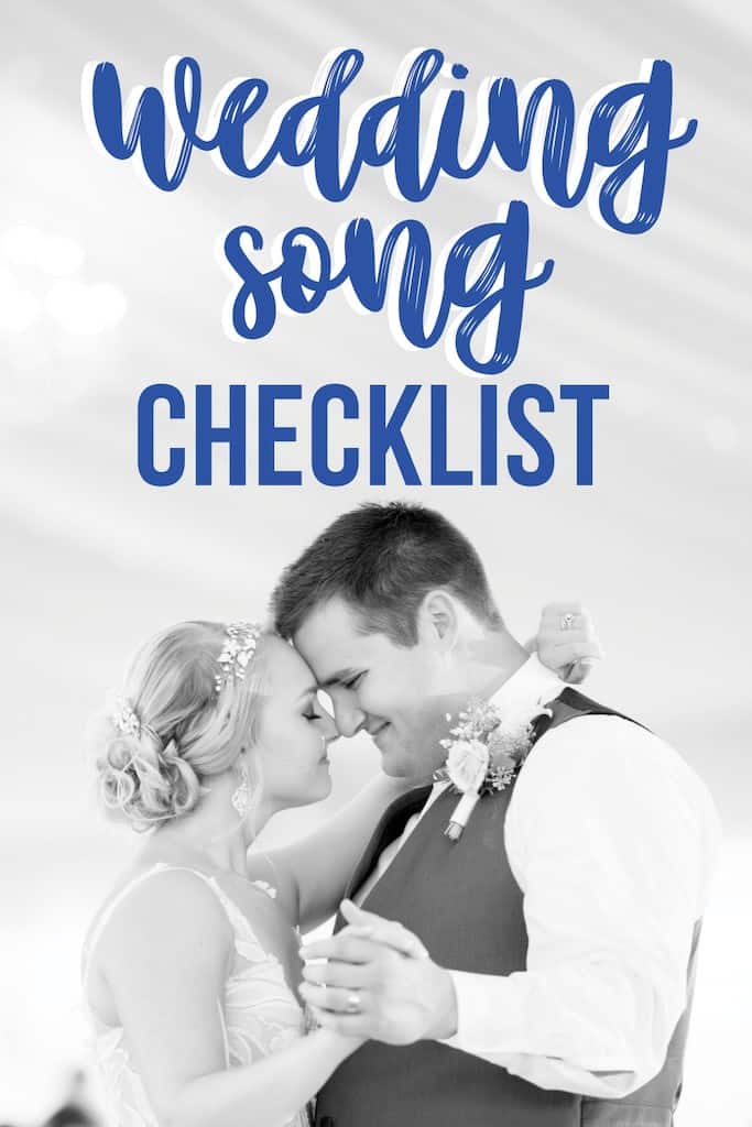 Wedding Songs List Checklist Of Wedding Songs Needed