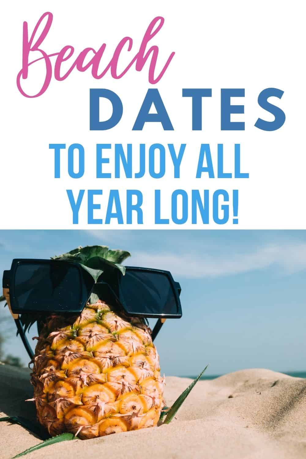 Beach Date Ideas Cute And Romantic Beach Dates