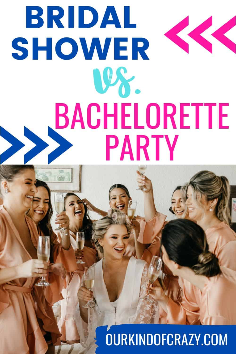 Bridal Shower Vs Bachelorette Party What s The Difference Our Kind